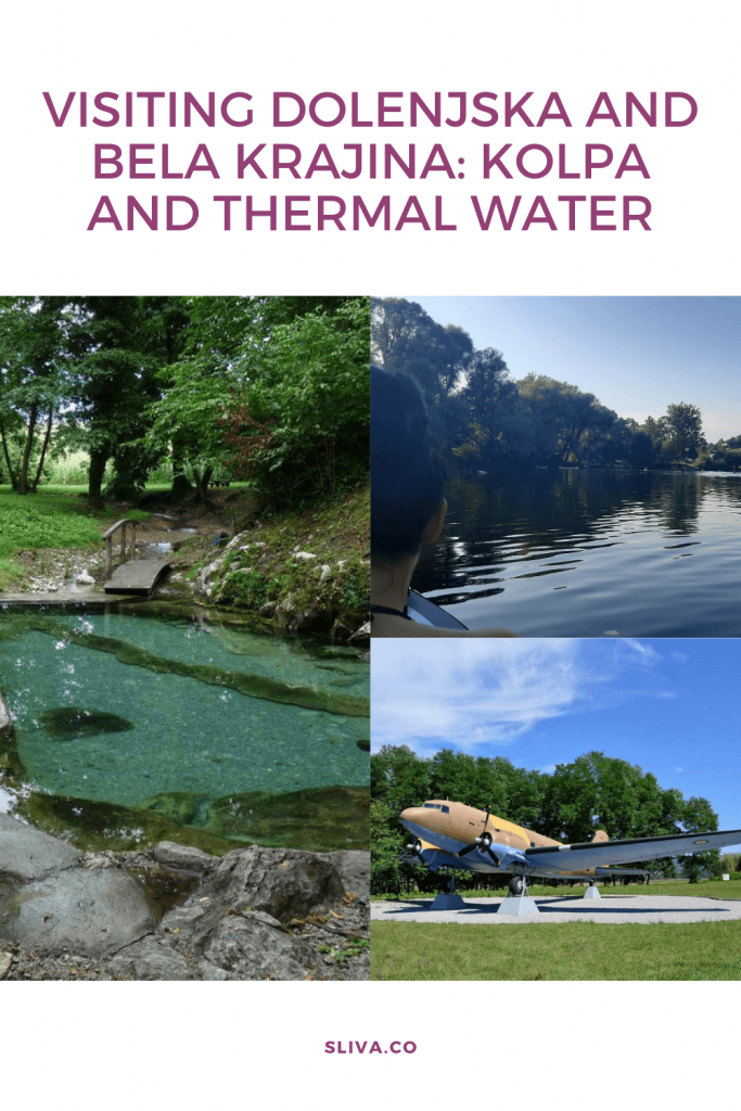 Visiting Dolenjska and Bela Krajina: Kolpa and thermal water - Sliva